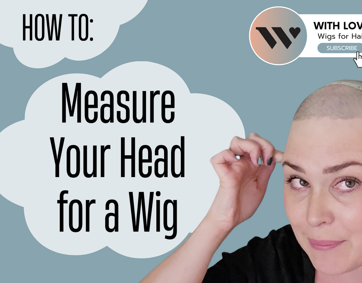 HOW TO: Measure your head for the perfect fit – withlovebeautycollective